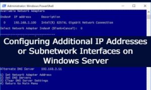 Configuring Additional IP Addresses Or Subnetwork Interfaces On Windows Server | Server.net - Blog