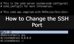 How To Change The SSH Port | Server.net - Blog