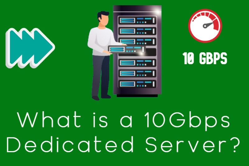 10Gbps Dedicated Server : Harnessing the Power of Speed | ServerNet Blog