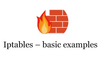 Iptables – Basic Examples | Server.net - Blog